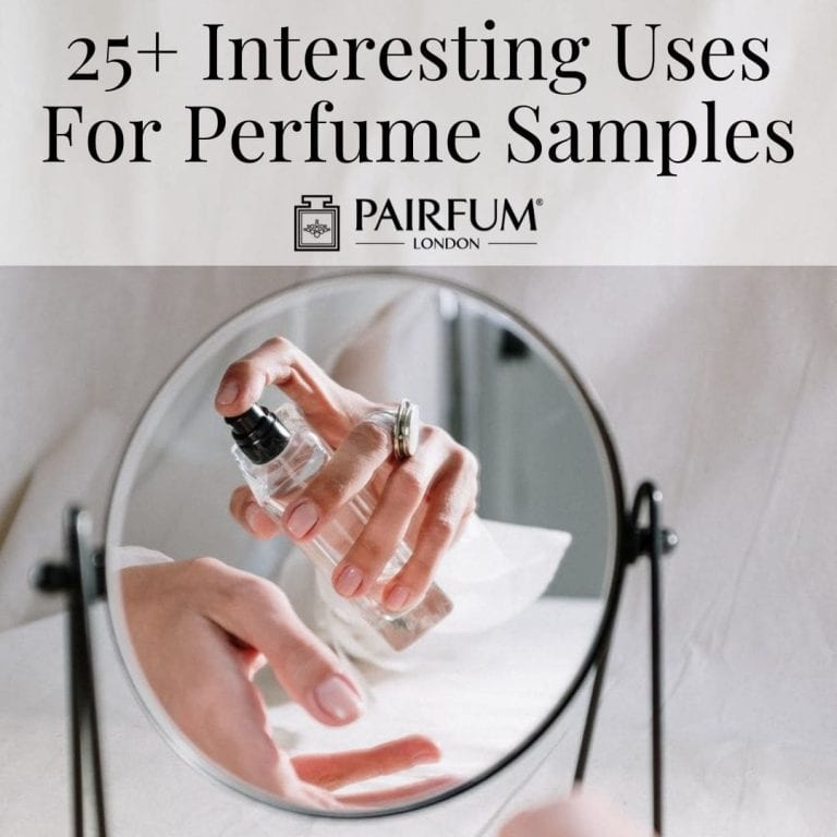 25+ Interesting Ways To Use Perfume Samples UK - Pairfum London