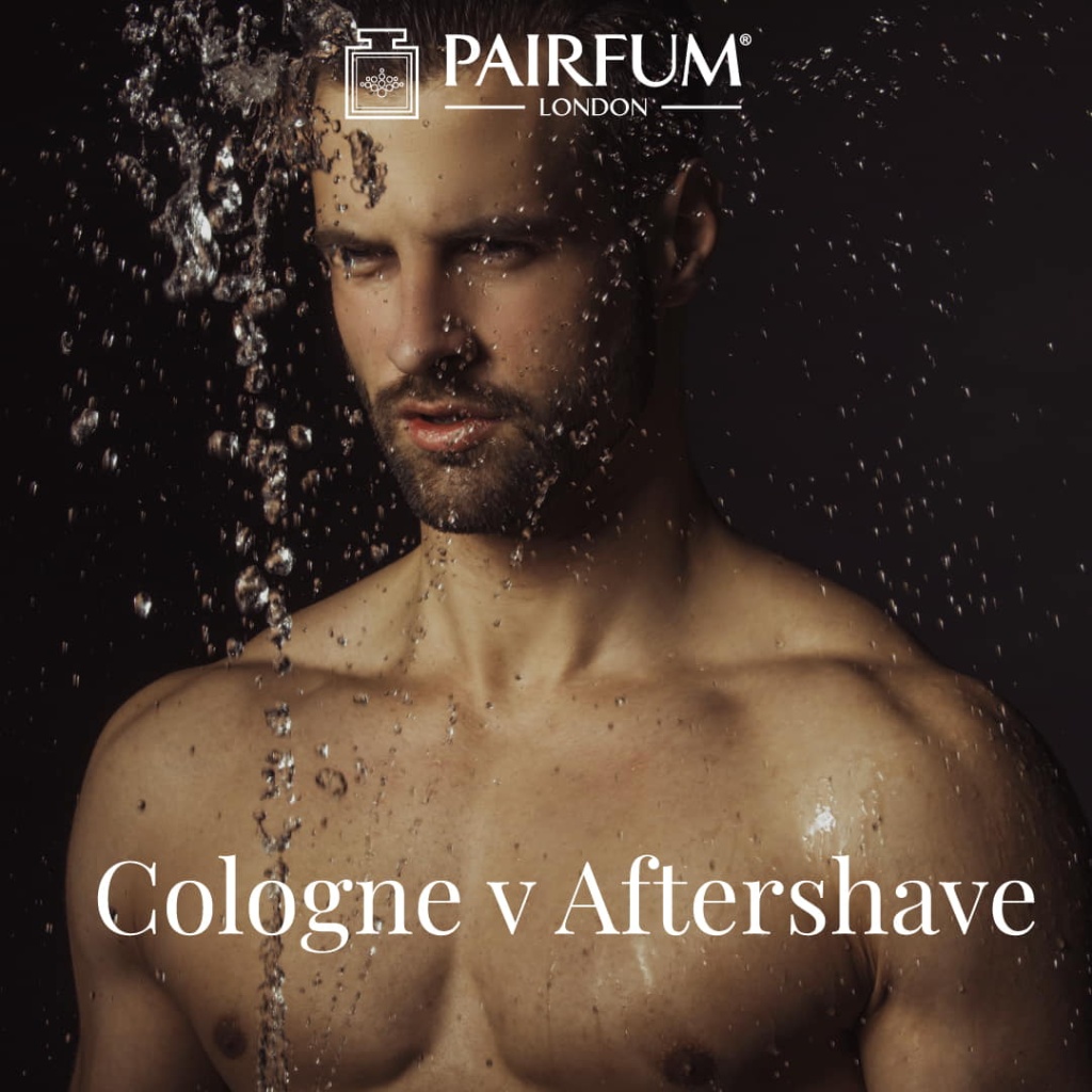 Cologne v Aftershave? Same Thing or Different? The Post-Shave Aroma